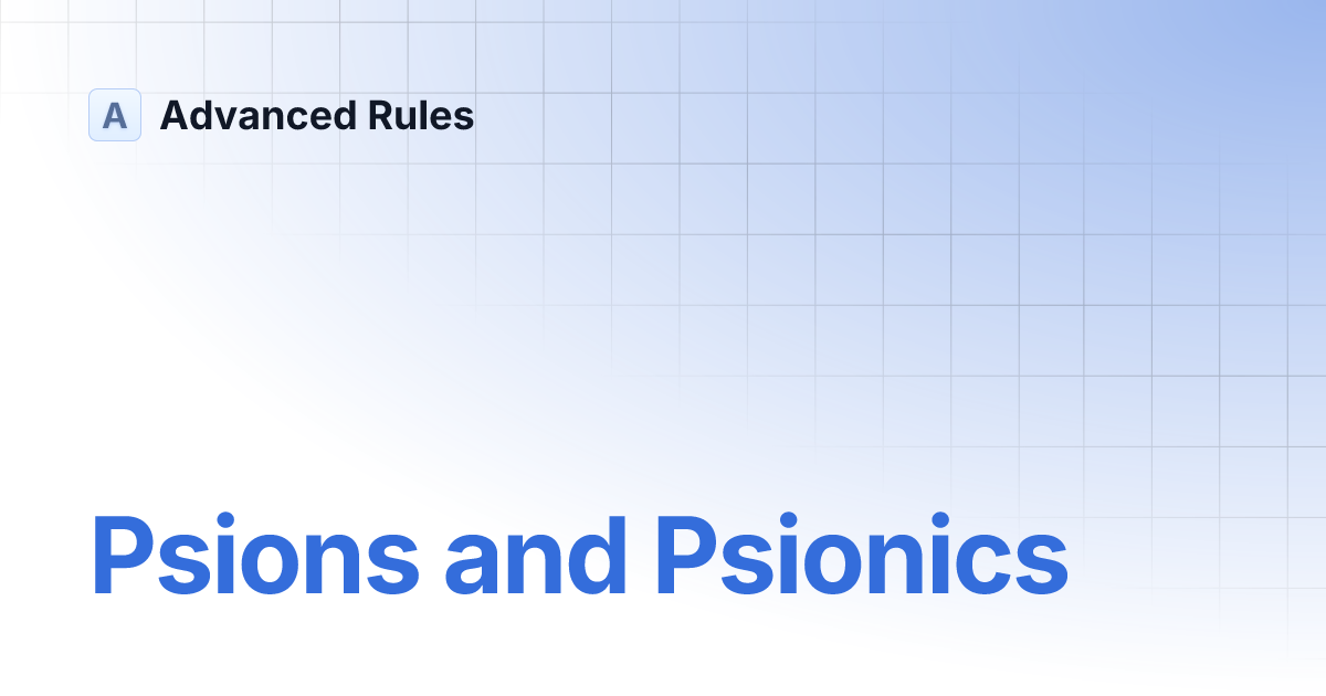 Psions and Psionics | Advanced Rules